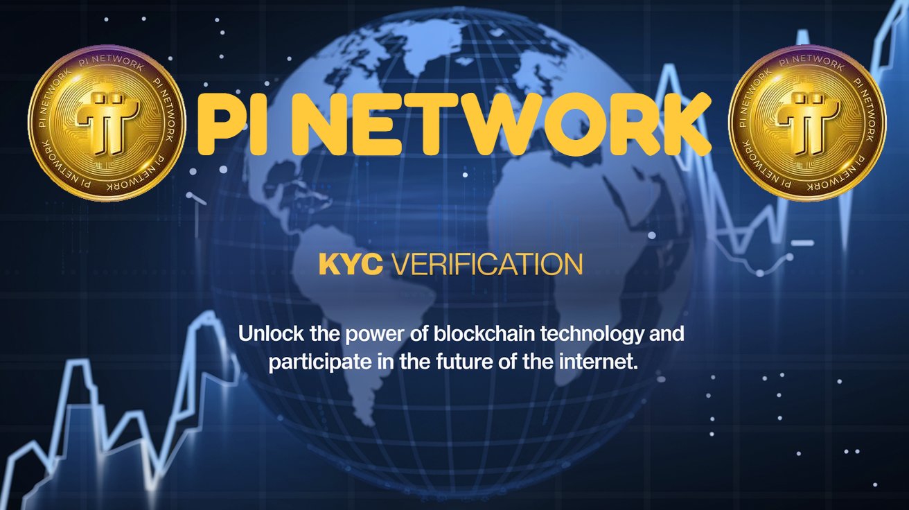 Don't Miss Pi Network KYC Verification! Don't Miss Pi Network KYC Verification!
